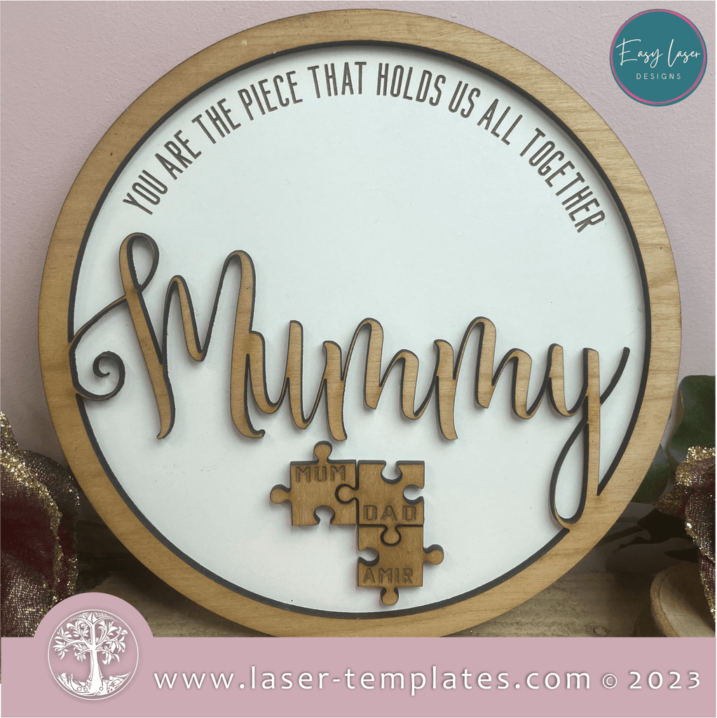 Mom / Mummy / Mommy Puzzle Piece Sign – Laser Ready Templates