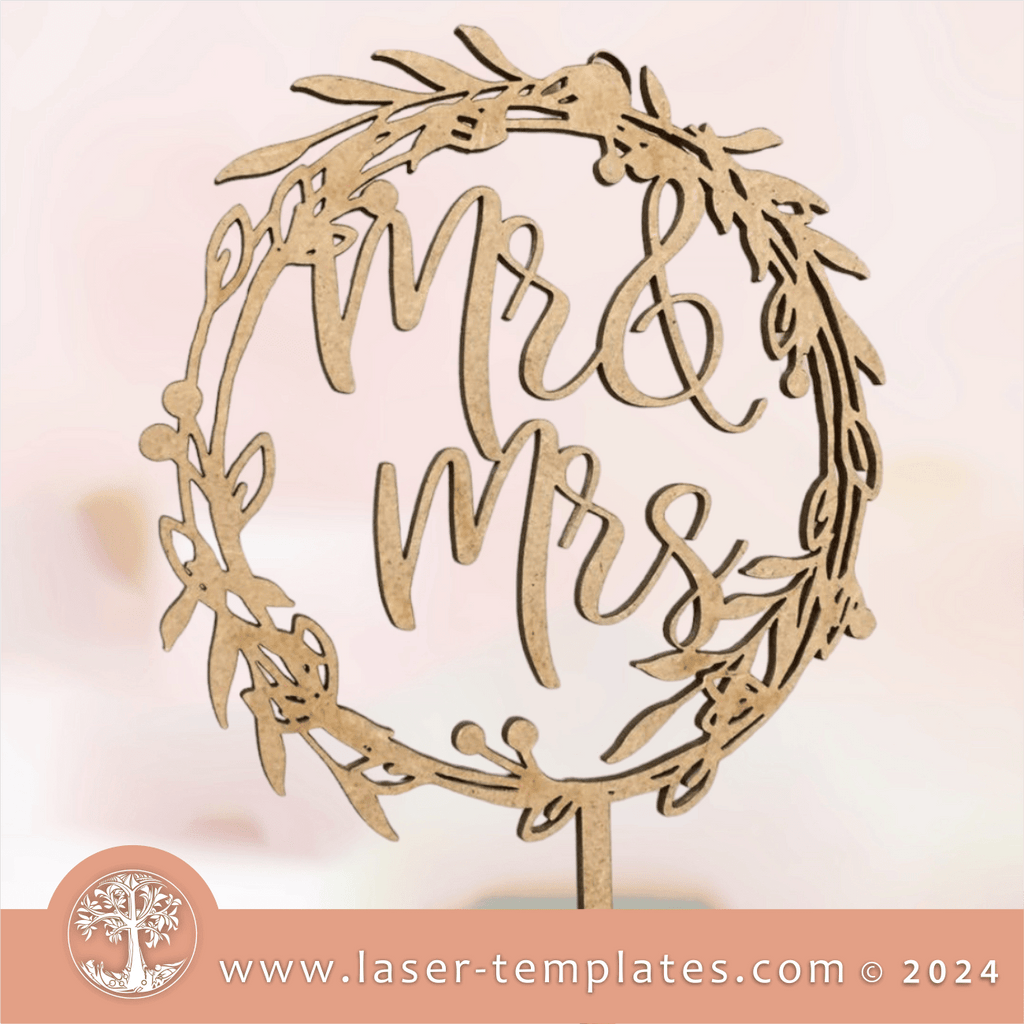 Mr and Mrs Wreath Cake Topper – Laser Ready Templates