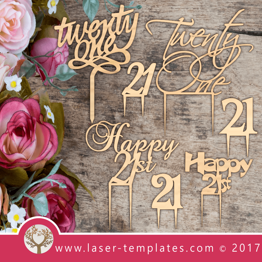21st Birthday Cake Topper Set Laser Templates, Download Vector Designs ...