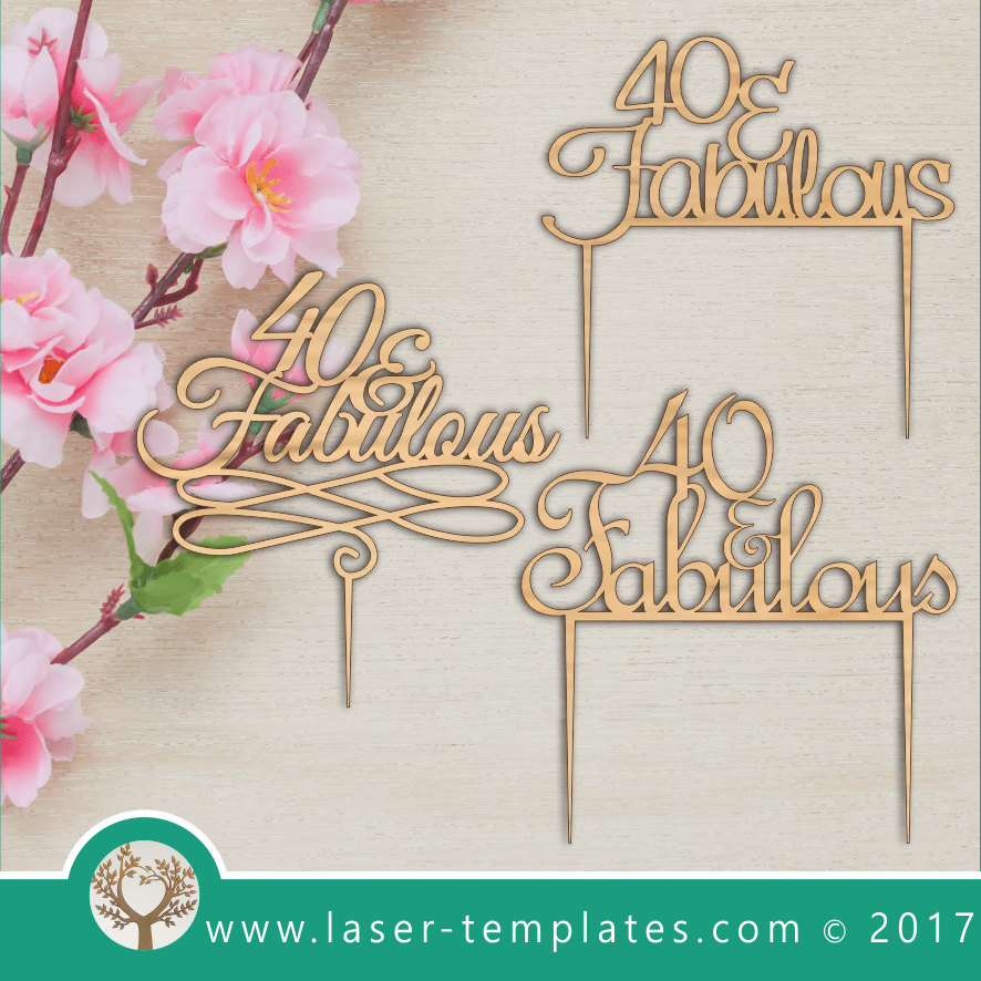 40th Birthday Cake Topper Set Laser Templates, Download Vector Designs ...