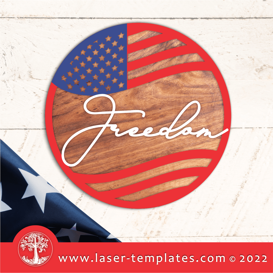 4th of July Freedom Sign – Laser Ready Templates