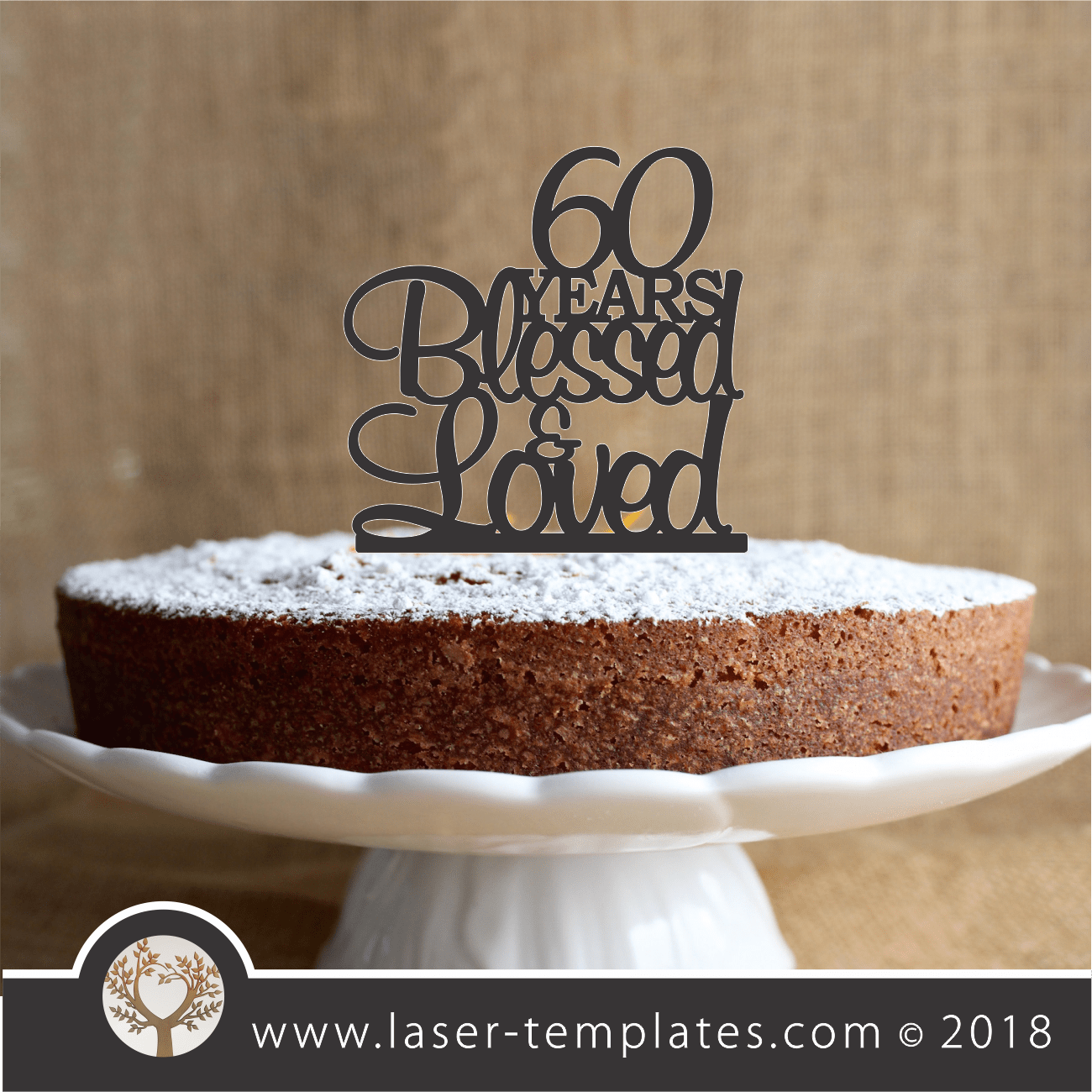 Laser Cut 60 Years Blessed and Loved - Cake Topper Template. Buy ...