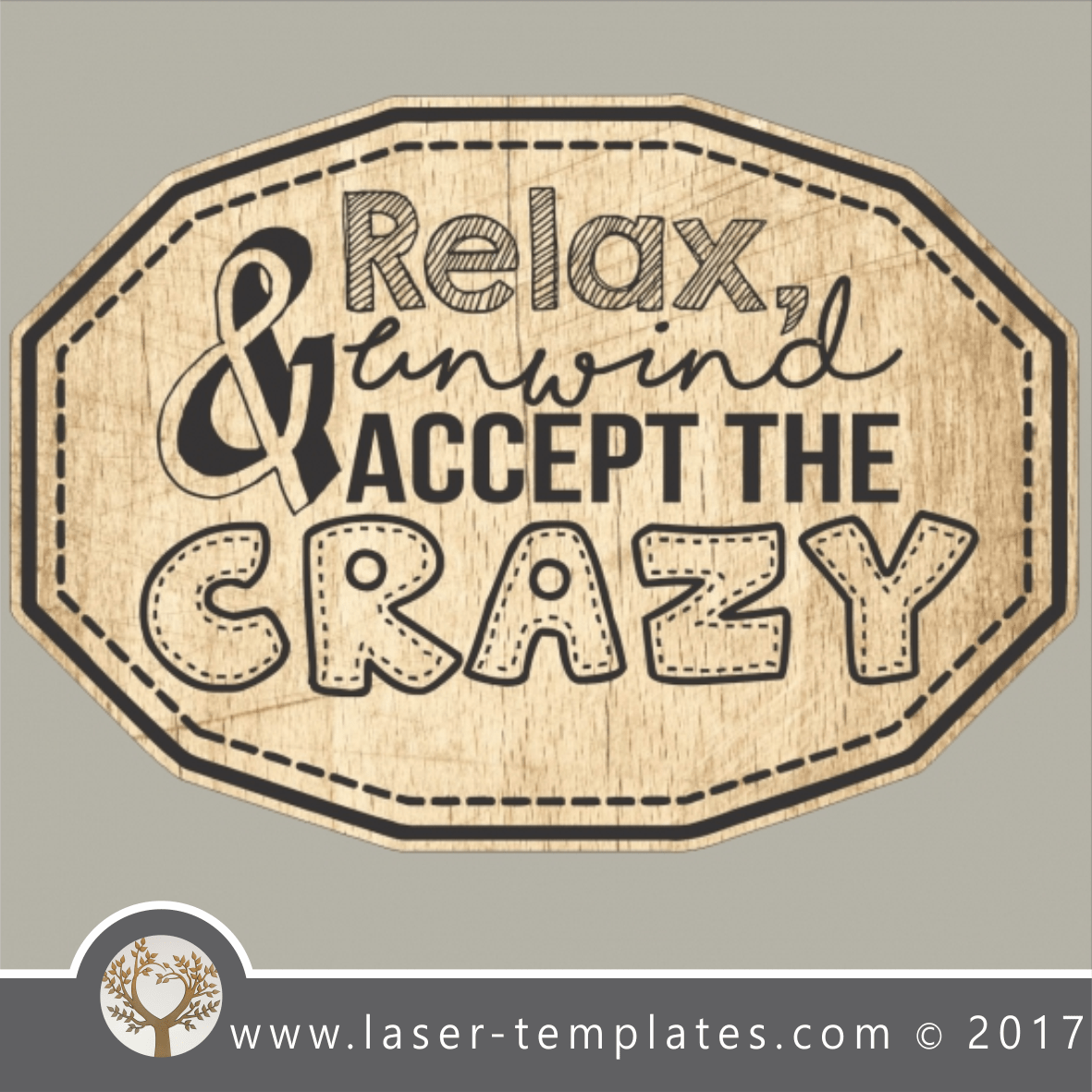 accept crazy inspirational sign, online vector design store for laser ...