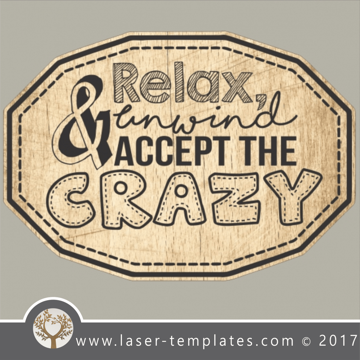 accept crazy inspirational sign, online vector design store for laser ...