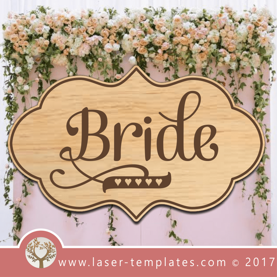 Laser Cut Bride Sign Template, Download Vector Designs Online. – Laser ...