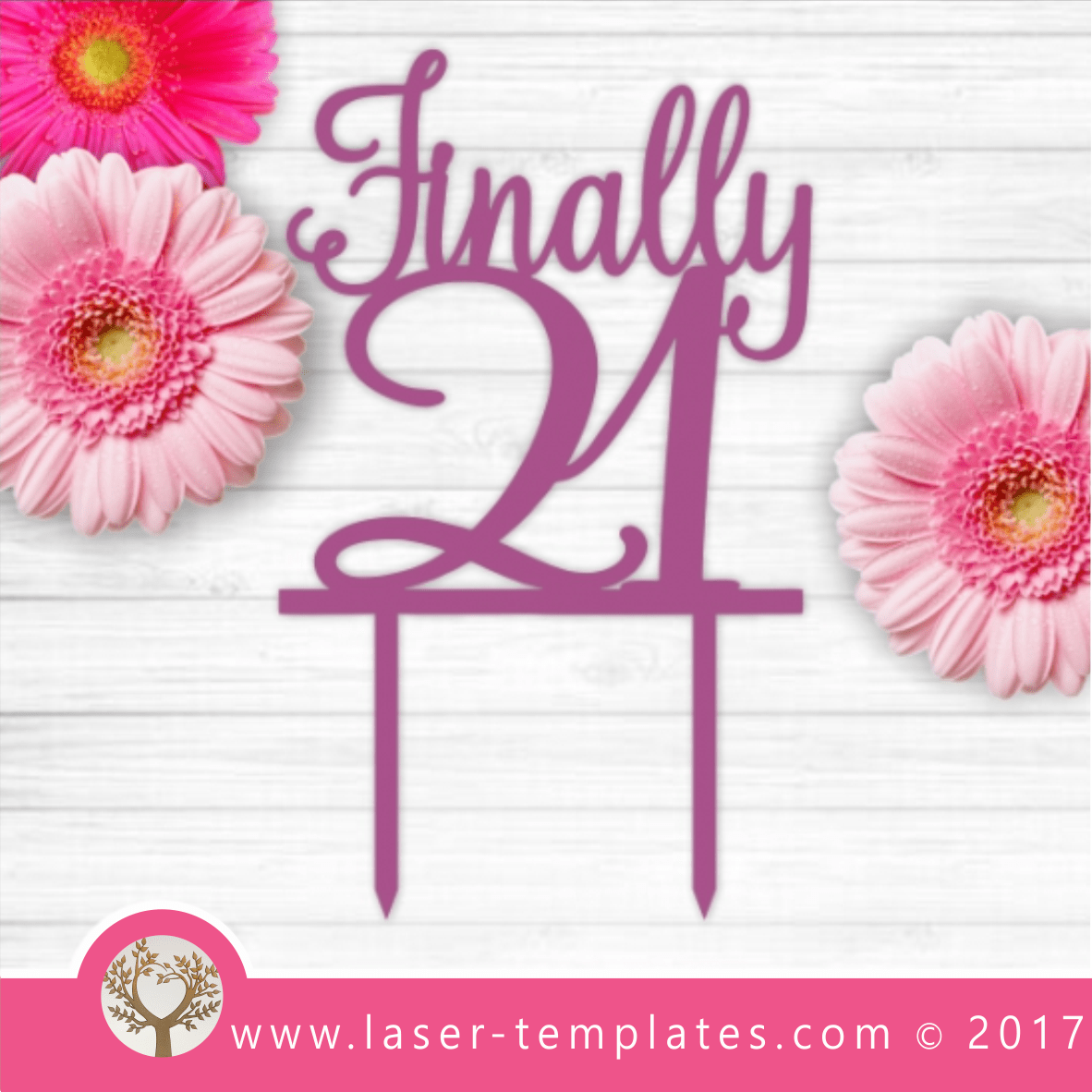 Bithday Cake topper 21, laser cut template, design, pattern download ...