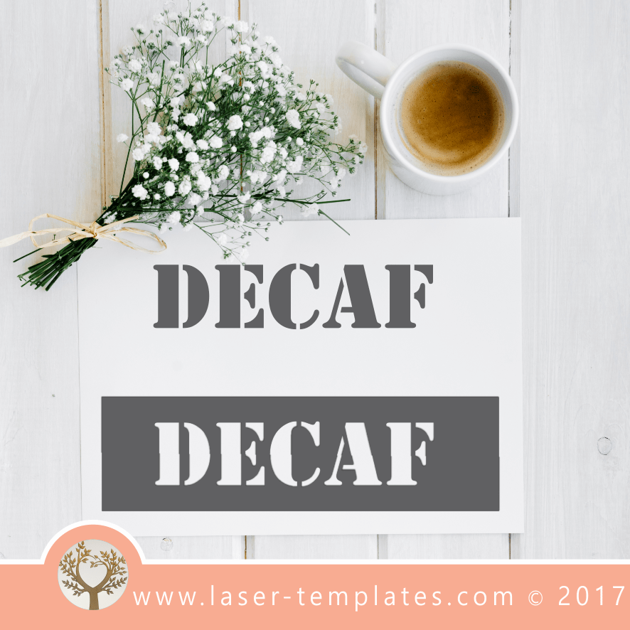 Laser Cut Decaf Stencil Template, Download Laser Ready Vectors Online ...