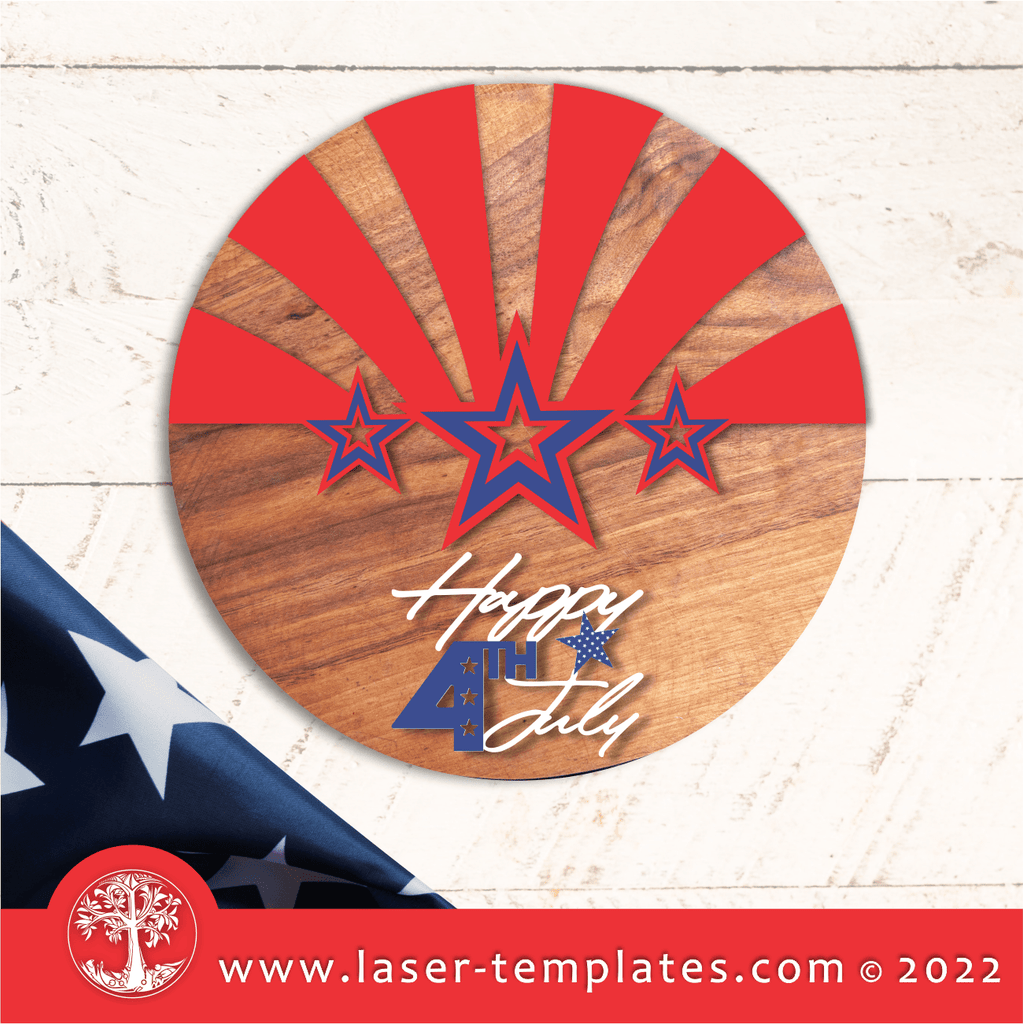 Happy 4th of July Sign – Laser Ready Templates