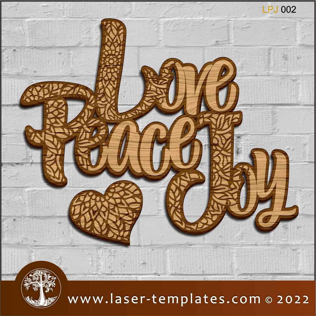 Love Peace Joy – Laser Ready Templates
