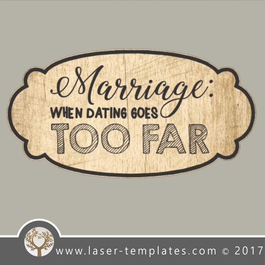 Marriage funny sign template, online vector design store for laser cut ...
