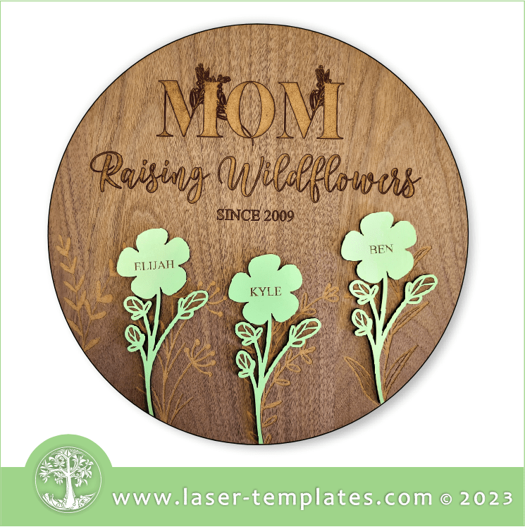 Mom / Mum Wildflower Sign – Laser Ready Templates