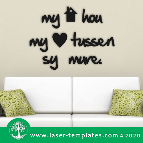 Laser Cut Template for My Huis Wall Art – Laser Ready Templates