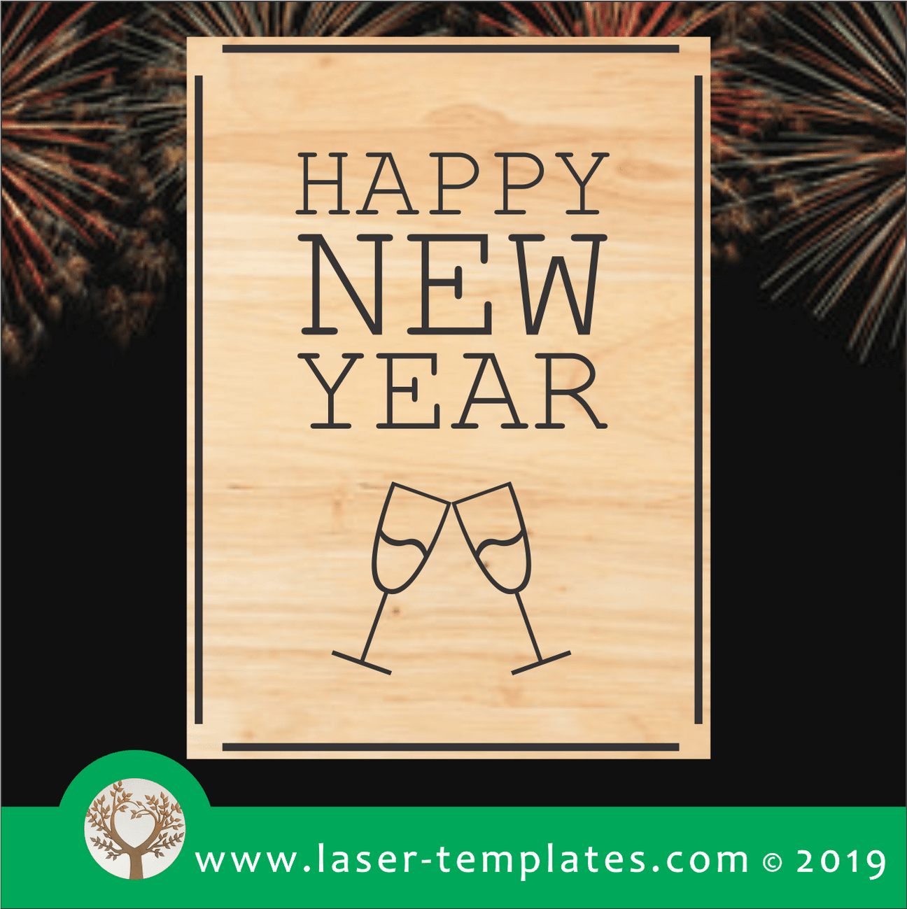 Laser cut template for New Years Sign – Laser Ready Templates